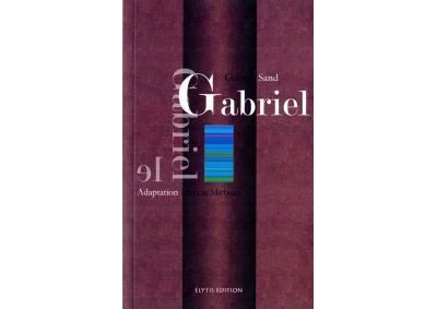 Gabriel - broché - George Sand, Marion MIRBEAU - Achat Livre | fnac