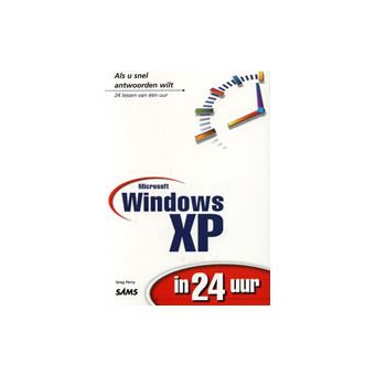 IN 24 UUR - Microsoft Windows XP in 24 uur - Perry - broché - Achat Livre | fnac