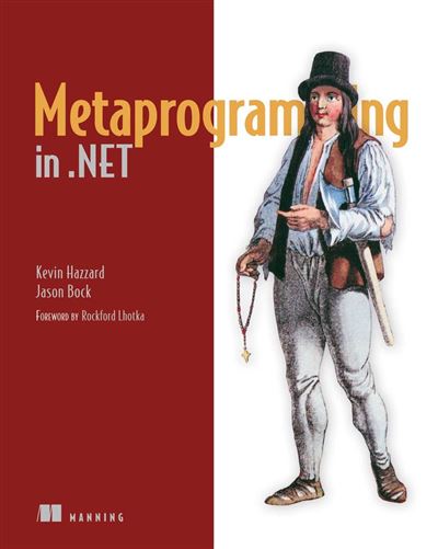 METAPROGRAMMING IN .NET - broché - Inconnus - Achat Livre ou ebook | fnac