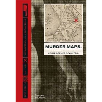 MURDER MAPS CRIME SCENES REVISITED - broché - Drew Gray - Achat Livre ...
