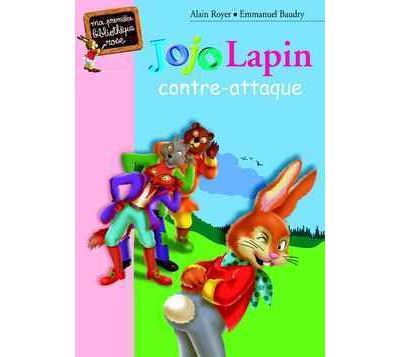 Jojo Lapin - Jojo Lapin contre-attaque - Alain Royer, Emmanuel Baudry ...
