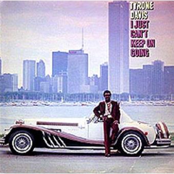 I Just Can't Keep On Going - Tyrone Davis - CD album - Achat & prix | fnac