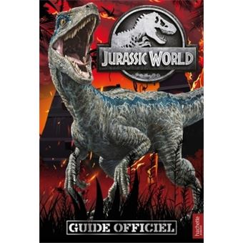 Jurassic Park - Guide officiel - Jurassic World - Guide officiel ...