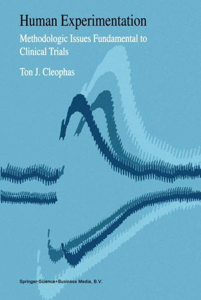Human experimentation - Poche - Ton J. Cleophas - Achat Livre ou ebook ...