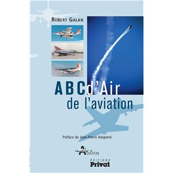 Abcd'air de l'aviation - broché - Galan r - Achat Livre | fnac