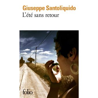 L'été sans retour - Dernier livre de Giuseppe Santoliquido ...