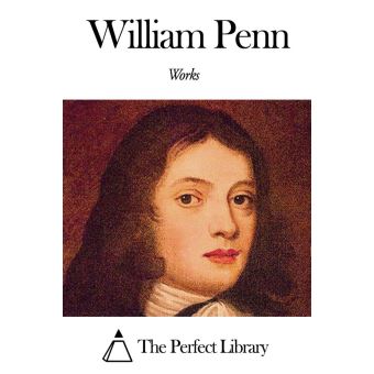 Works of William Penn - ebook (ePub) - William Penn - Achat ebook | fnac