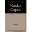 Rauba capeu - broché - M. Lombardo - Achat Livre | fnac