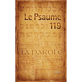 Le Psaume 119 Vous qui êtes... régénérés... par la vivante et ...