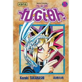 Yu-Gi-Oh - Tome 5 Tome 5 - Yu-Gi-Oh ! - Kazuki Takahashi, Kazuki Takahashi - broché - Achat ...