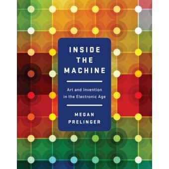 Inside the machine - relié - Megan Prelinger - Achat Livre ou ebook | fnac