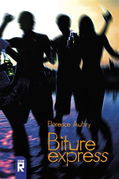 Biture express - Dernier livre de Florence Aubry - Précommande & date ...