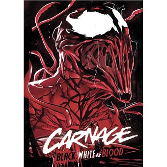 Carnage - Carnage: Black White & Blood - Al Ewing, Benjamin Percy, Dan ...