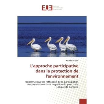 L'approche participative dans la protection de l'environnement ...