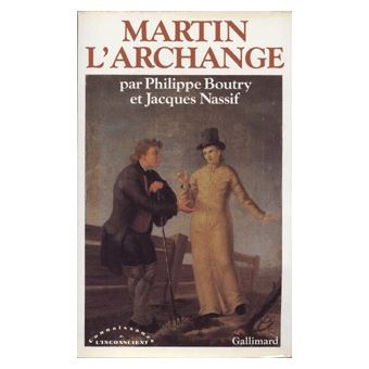 Martin l'archange - Jacques Nassif, Philippe Boutry - Achat Livre | fnac