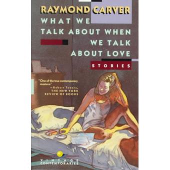 What we talk about when we talk about love - Poche - Raymond Carver ...