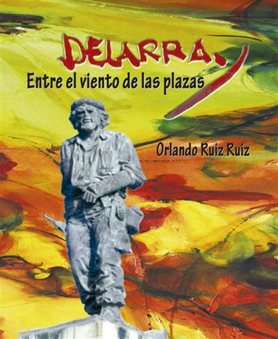 Delarra. Entre el viento de las plazas - ebook (ePub) - Francisco ...