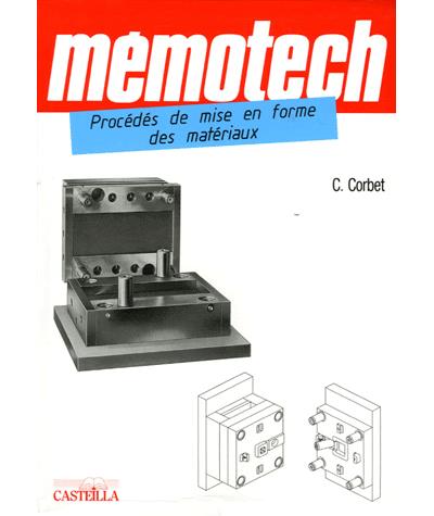 Memotech Mise En Forme Des Materiaux - broché - Corbet - Achat Livre | fnac