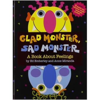 Glad Monster, Sad Monster - Cartonado - Ed Emberly, Miranda, Ed ...
