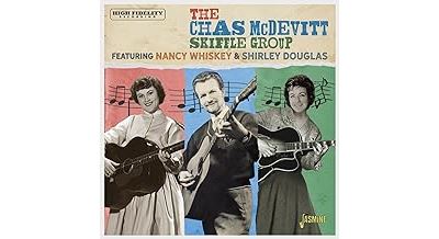 Featuring Nancy Whiskey & Shirley Douglas - The Chas McDevitt Skiffle ...