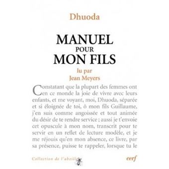 Dhuoda - Manuel pour mon fils - broché - Jean Meyers - Achat Livre | fnac