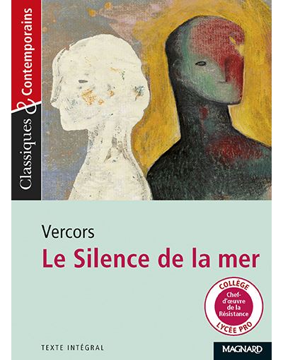 Le Silence de la mer - Classiques et Contemporains - Poche - Evelyne ...