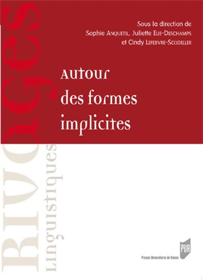Autour des formes implicites - broché - Sophie Anquetil, Juliette Elie ...