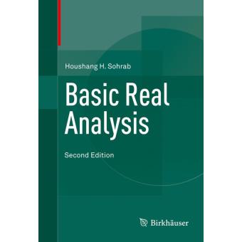 Basic real analysis - relié - H.Houshang Sohrab - Achat Livre ou ebook | fnac