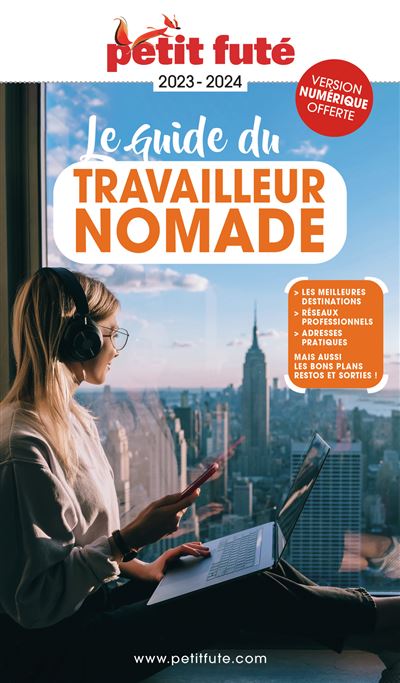Guide du Travailleur nomade 2024 Petit Futé - Dernier livre de Dominique Auzias - Précommande ...