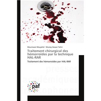 Traitement chirurgical des hémorroïdes par la technique hal-rar ...