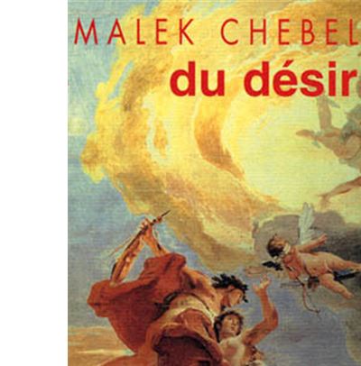 Du désir - broché - Malek Chebel, Lidia Breda - Achat Livre | fnac