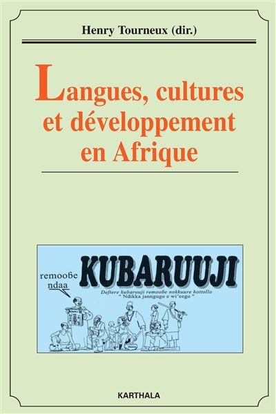 Langues, cultures et développement en Afrique - broché - H. Tourneux - Achat Livre | fnac