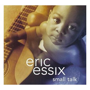Small talk - Eric Essix - CD album - Achat & prix | fnac