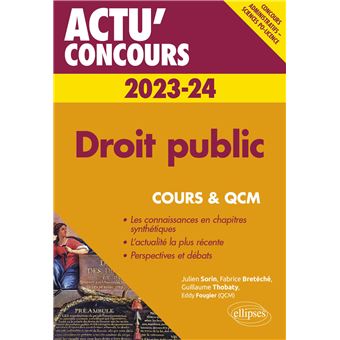 Droit public 2023-2024 - Cours et QCM - broché - Fabrice Bretéché, Eddy Fougier, Julien Sorin ...