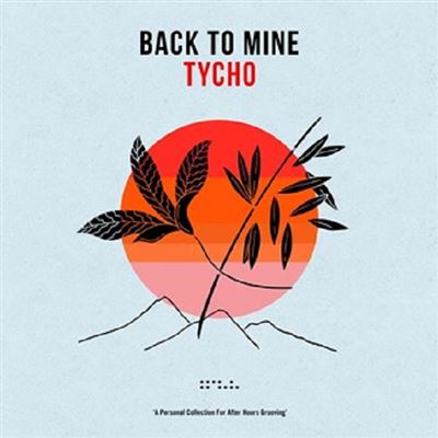 Back To Mine : Tycho - Tycho - CD album - Achat & prix | Black friday fnac
