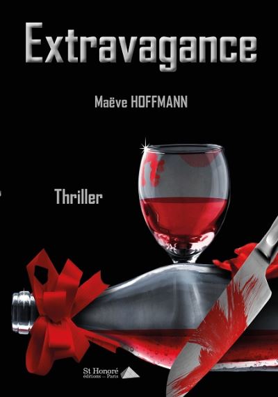 Extravagance - broché - Maëve Hoffmann - Achat Livre | fnac