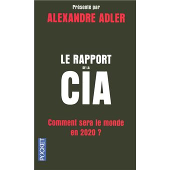 Le rapport de la CIA Comment sera le monde en 2020 ? - Poche ...