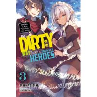 The Dirty Way to Destroy the Goddess's Heroes (light novel) – autres ebooks collection The Dirty ...