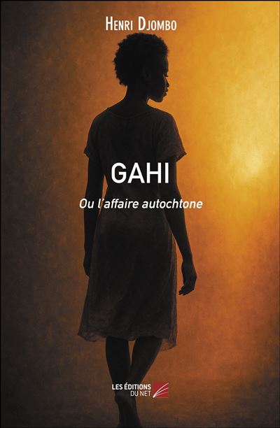 Gahi - broché - Henri Djombo, Livre tous les livres | fnac Belgique