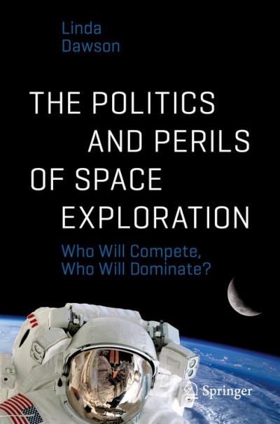 The politics and perils of space exploration - Poche - Linda Dawson ...