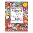 Mixed Up Fairy Tales - broché - Inconnus - Achat Livre | fnac