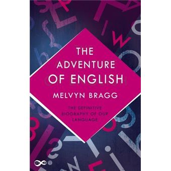 The adventure of English - Poche - Melvyn Bragg - Achat Livre ou ebook ...