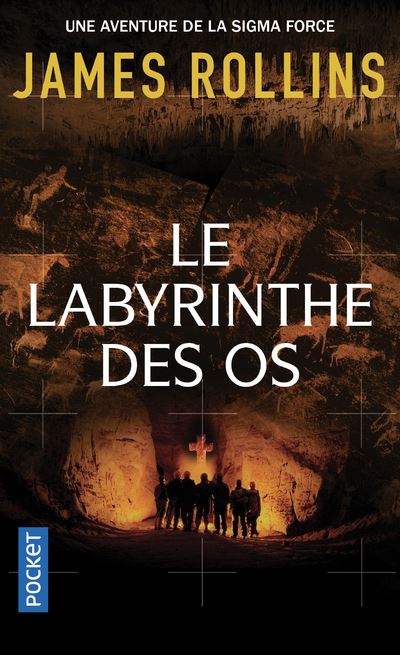 Le Labyrinthe des os - Poche - James Rollins, Leslie Boitelle-Tessier ...