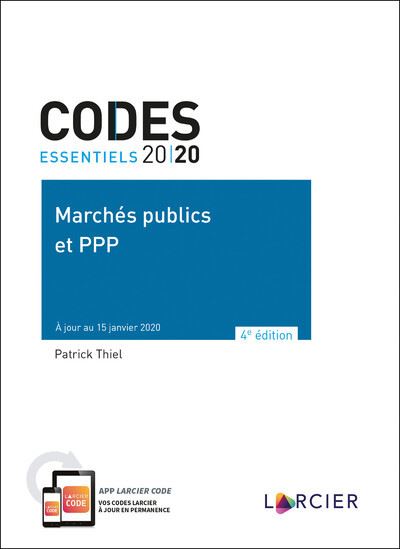 Code Essentiel Marchés Publics Et Ppp À Jour Au 15 Janvier 2020 Broché Patrick Thiel