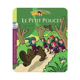 Le petit poucet + cd - Livre CD - Charles Perrault - Achat Livre | fnac