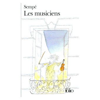 Les musiciens - Jean-Jacques Sempé, Jean-Jacques Sempé - Achat Livre | fnac