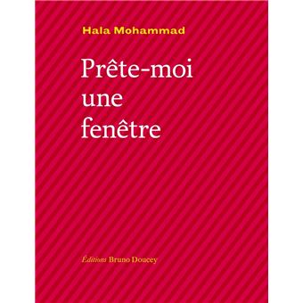 Prete-moi une fenetre Édition bilingue français-arabe - broché - Hala ...
