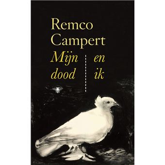 MIJN DOOD EN IK - cartonné - Remco Campert - Achat Livre | fnac