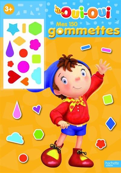 Oui-Oui - Mes 1res activités Gommettes Oui-Oui 3 ans - Collectif ... Oui-Oui - Mes 1res activités Gommettes Oui-Oui 3 ans - Collectif ...