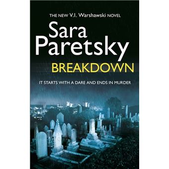 Breakdown - Poche - Sara Paretsky - Achat Livre ou ebook | fnac